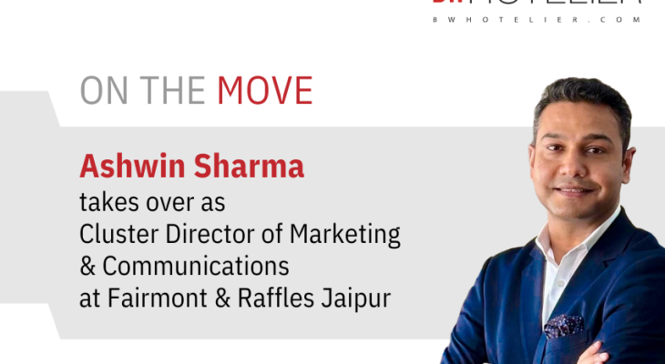 Ashwin Sharma takes over as Cluster Director of Marketing & Communications at Fairmont & Raffles ...